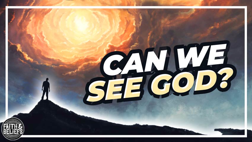 Is It Possible to See God and Live? - Saints Unscripted