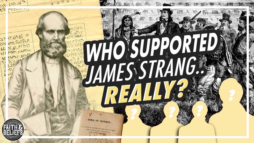 Who Supported James Strang ... Really? - Saints Unscripted